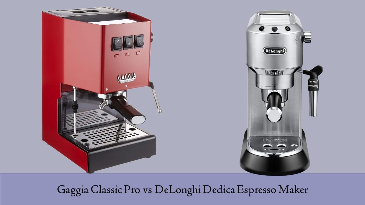 Gaggia Classic Pro vs DeLonghi Dedica Espresso Maker: The Key Difference